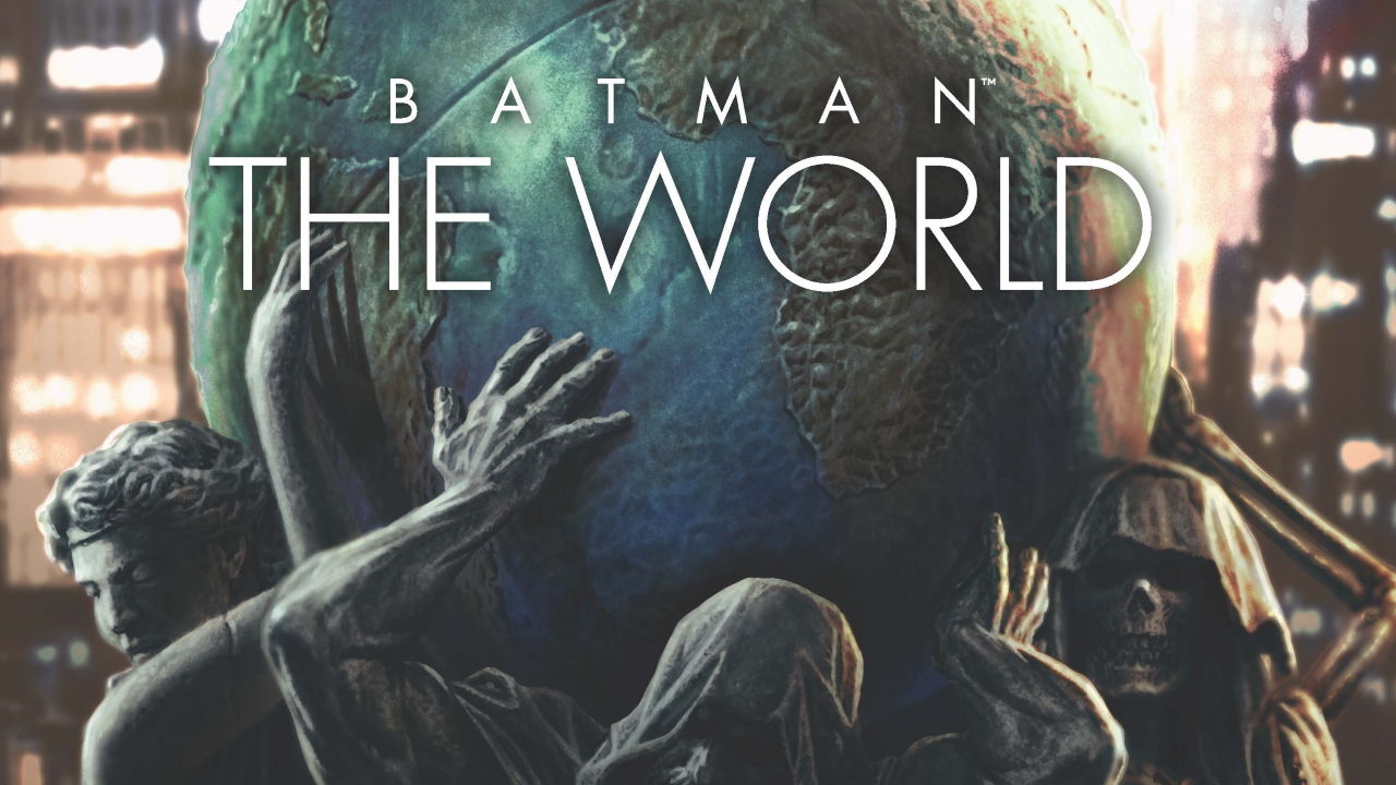 "Batman: The World" – Un evento internacional del Hombre Murciélago de ...