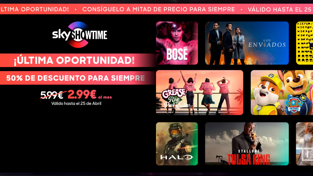 La promoción de SkyShowtime del 50% termina el 25 de abril - mundoplus.tv
